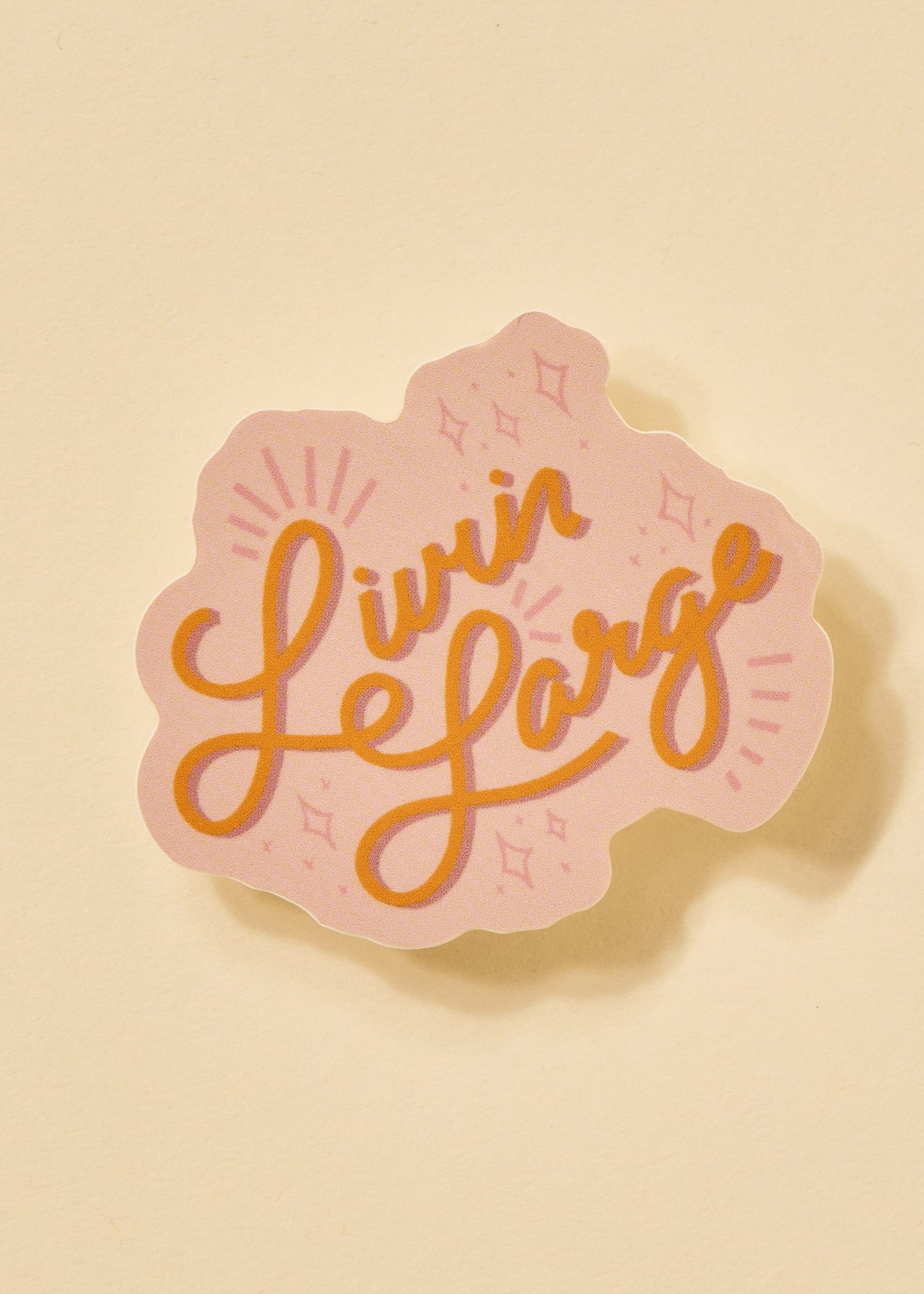 Living Large Sticker – One and Only Paper