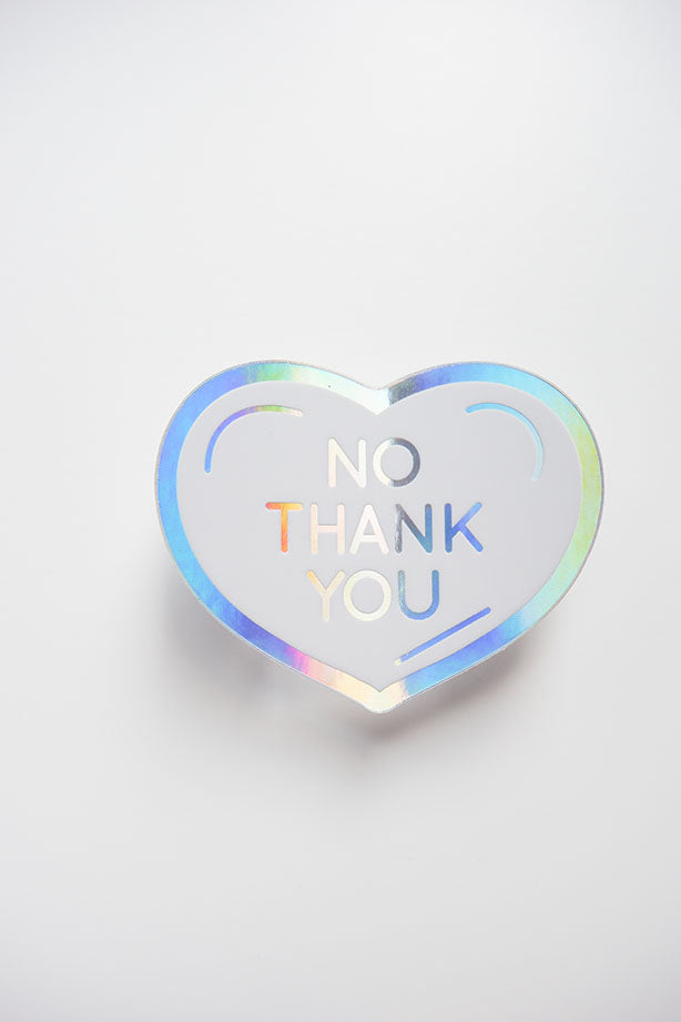 No Thank You Holographic Sticker – One and Only Paper